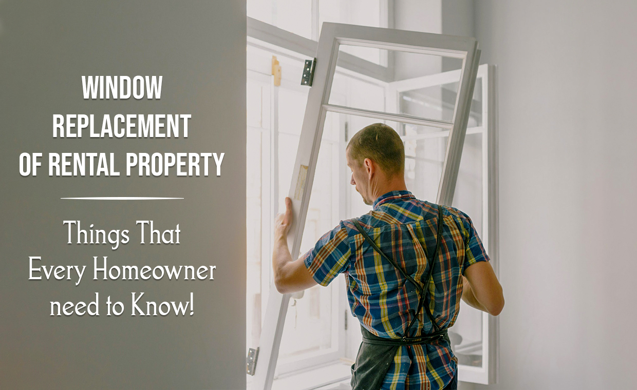 Windows for Rental Properties: What Every Landlord Should Know